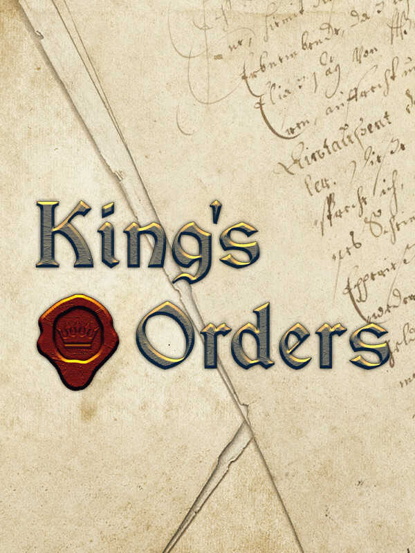 Купить King's Orders (2024) по лучшей цене 🏷️ | GameScribe