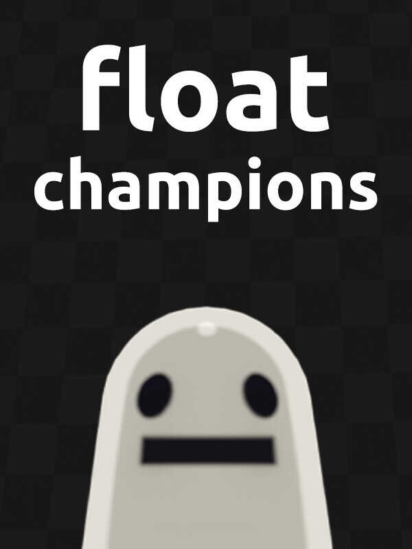 Купить Float: Champions по лучшей цене 🏷️ | GameScribe
