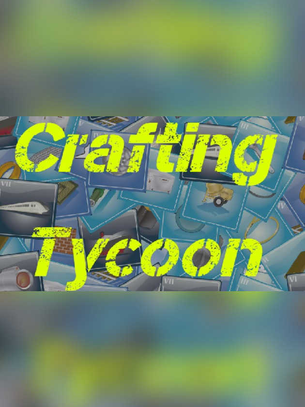 Купить Crafting Tycoon по лучшей цене 🏷️ | GameScribe
